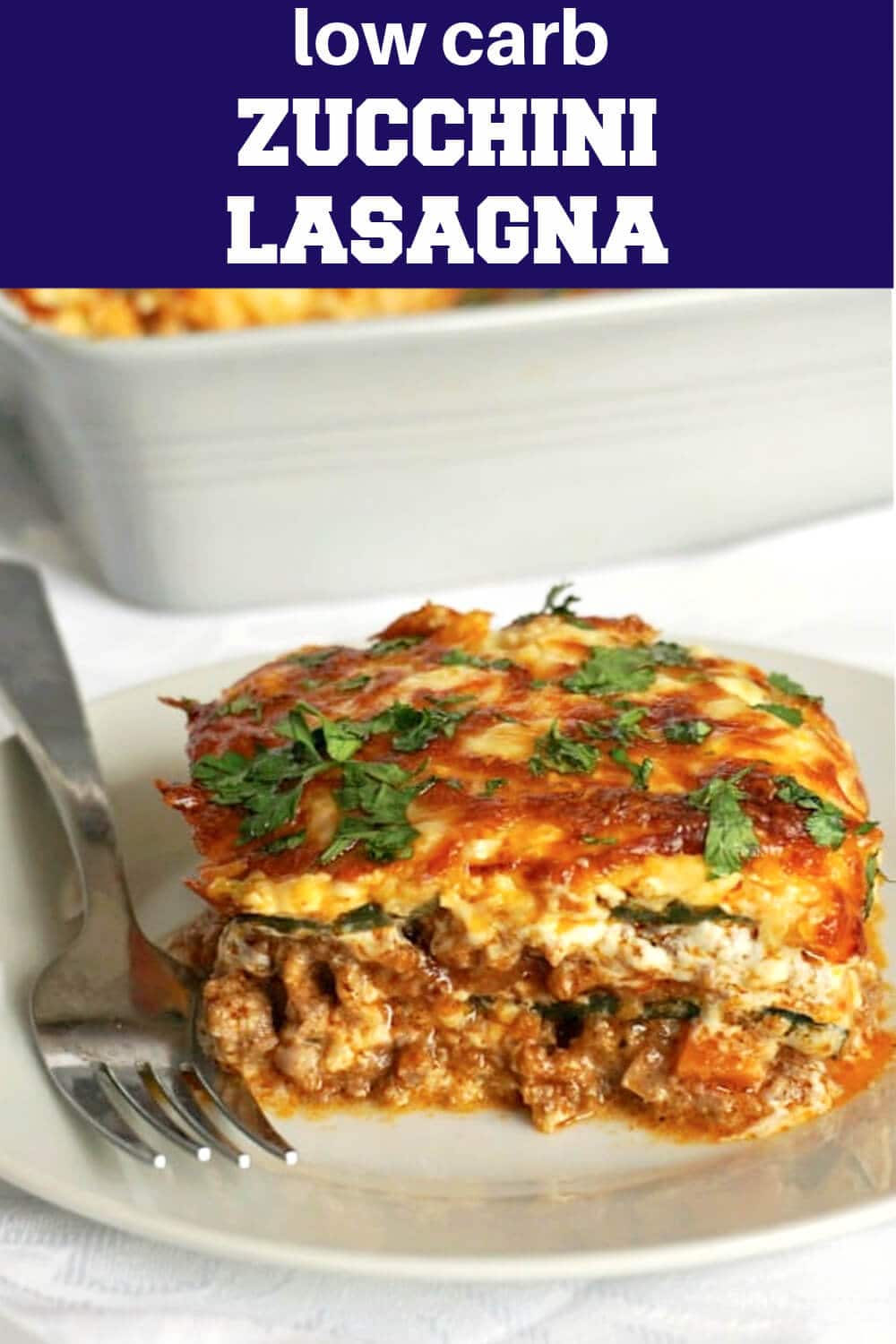 High Protein Low Carb Zucchini Lasagna - My Gorgeous Recipes