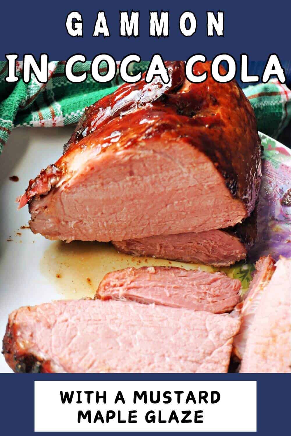 Gammon in Coca Cola - My Gorgeous Recipes