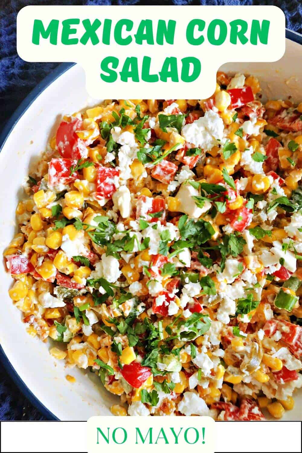 Mexican Corn Salad (No Mayo) - My Gorgeous Recipes